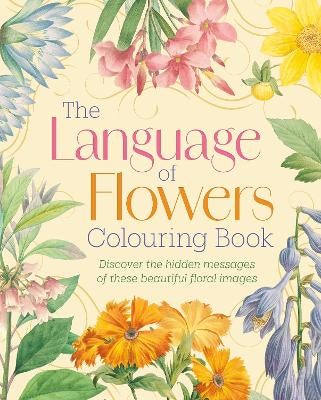The Language of Flowers Colouring Book by Felicity Forster | Paper Plus