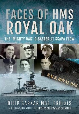 Faces of HMS Royal Oak by Dilip Sarkar | Paper Plus