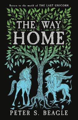The Way Home by Peter S. Beagle | Paper Plus