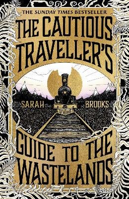 The Cautious Traveller's Guide to The Wastelands by Sarah Brooks | Paper Plus