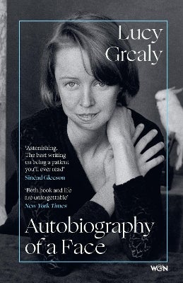 Autobiography of a Face by Lucy Grealy | Paper Plus