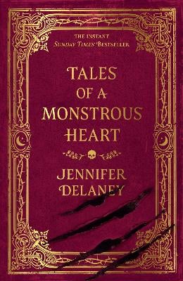 Tales of a Monstrous Heart by Jennifer Delaney | Paper Plus