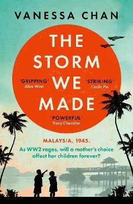 The Storm We Made by Vanessa Chan | Paper Plus