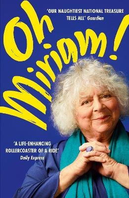 Oh Miriam! by Miriam Margolyes | Paper Plus