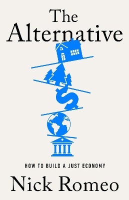 The Alternative by Nick Romeo | Paper Plus