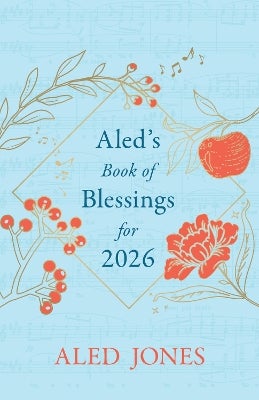 Aled’s Book of Blessings for 2026 by Aled Jones | Paper Plus