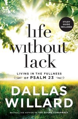 Life Without Lack by Dallas Willard | Paper Plus