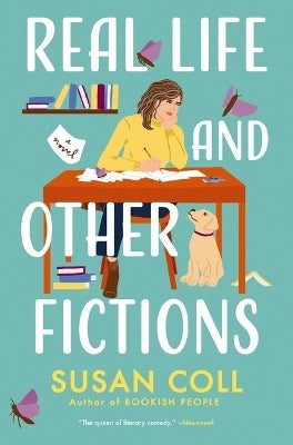 Real Life and Other Fictions by Susan Coll | Paper Plus