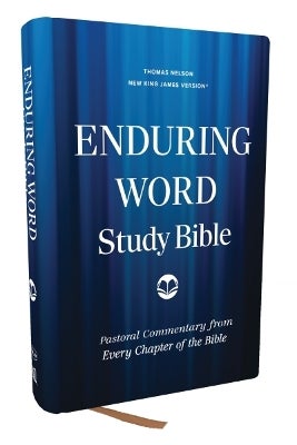 Enduring Word Study Bible: Pastoral Commentary from Every Chapter of ...