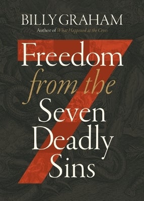 Freedom from The Seven Deadly Sins by Billy Graham | Paper Plus