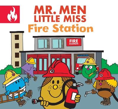 Mr. Men Little Miss Fire Station by Adam Hargreaves | Paper Plus