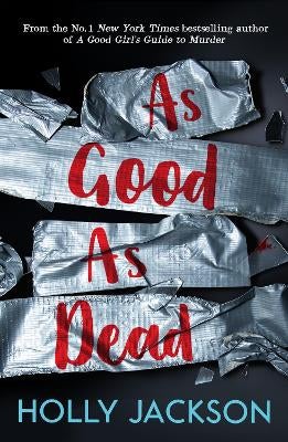 As Good As Dead (A Good Girl's Guide to Murder, Book 3) by Holly ...
