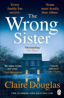 The Wrong Sister by Claire Douglas | Paper Plus