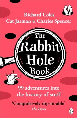 The Rabbit Hole Book by Richard Coles, Charles Spencer, Cat Jarman ...