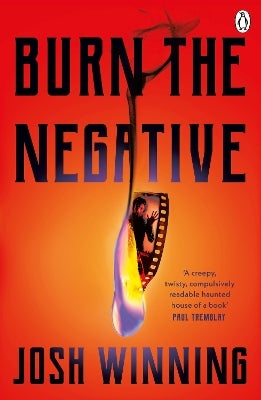 Burn The Negative by Josh Winning | Paper Plus