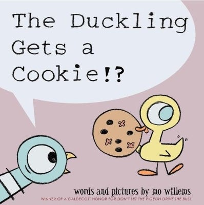 The Duckling Gets a Cookie!? by Mo Willems | Paper Plus