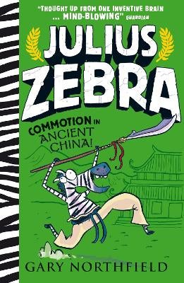 Julius Zebra: Commotion in Ancient China! by Gary Northfield | Paper Plus