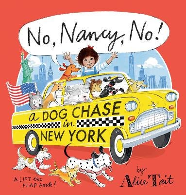 No, Nancy, No! A Dog Chase in New York by Alice Tait | Paper Plus