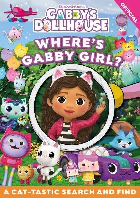 DreamWorks Gabby's Dollhouse: Where's Gabby Girl? by Official Gabby's ...