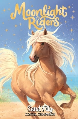 Moonlight Riders: Sand Filly by Linda Chapman | Paper Plus