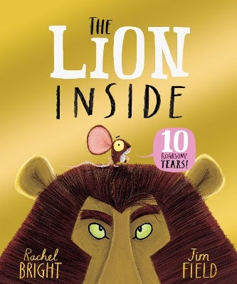 The Lion Inside 10th Anniversary Edition by Rachel Bright | Paper Plus