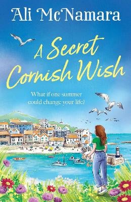 A Secret Cornish Wish by Ali McNamara | Paper Plus