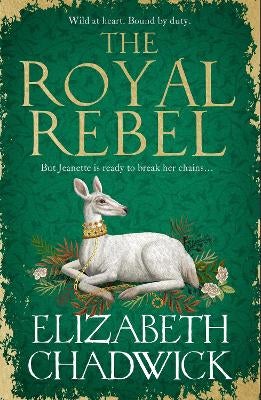The Royal Rebel by Elizabeth Chadwick | Paper Plus