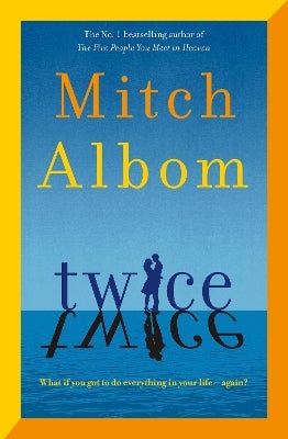 Twice by Mitch Albom | Paper Plus