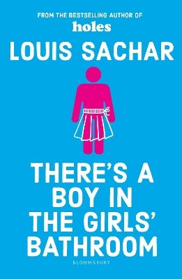 There&#039;s a Boy in the Girls&#039; Bathroom by Louis Sachar | Paper Plus