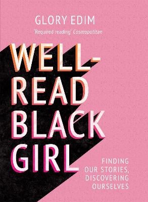 Well-Read Black Girl by Glory Edim | Paper Plus