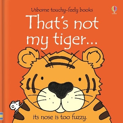 That's Not My Tiger by Fiona Watt | Paper Plus