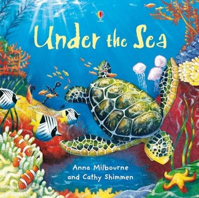 Under the Sea by Anna Milbourne | Paper Plus