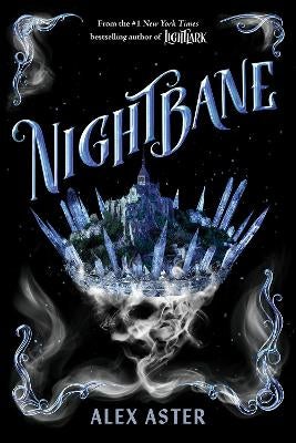 Nightbane (The Lightlark Saga Book 2) by Alex Aster | Paper Plus