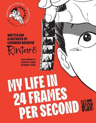 My Life in 24 Frames per Second by Rintaro | Paper Plus