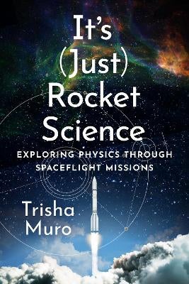 It's (Just) Rocket Science by Trisha Muro | Paper Plus