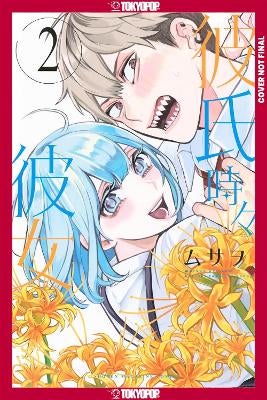 Boyfriend, Sometimes Girlfriend, Volume 2 by Musawo | Paper Plus