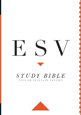 ESV Study Bible, Large Print by | Paper Plus