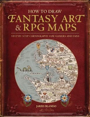 How to Draw Fantasy Art and RPG Maps by Jared Blando | Paper Plus