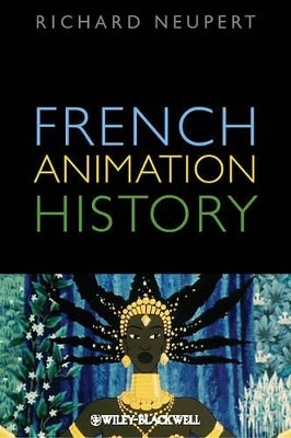 French Animation History by Richard Neupert | Paper Plus