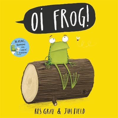 Oi Frog! by Kes Gray | Paper Plus