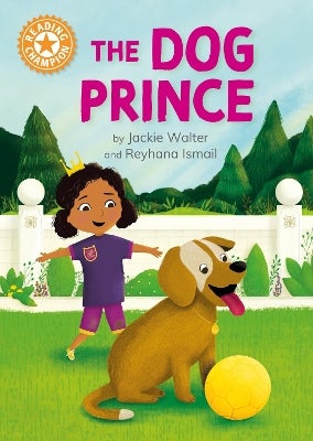 Reading Champion: The Dog Prince by Jackie Walter | Paper Plus