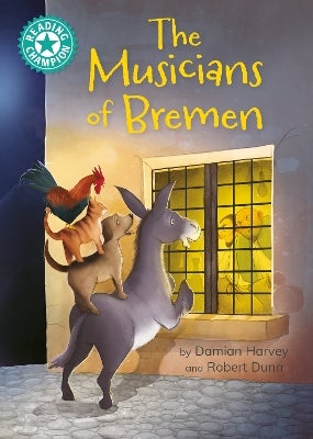 Reading Champion: The Musicians of Bremen by Damian Harvey | Paper Plus