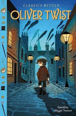 Classics Retold: Oliver Twist by Maggie Pearson | Paper Plus
