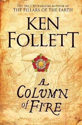 A Column of Fire by Ken Follett | Paper Plus
