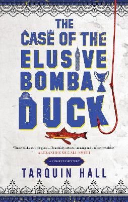 The Case of the Elusive Bombay Duck by Tarquin Hall | Paper Plus