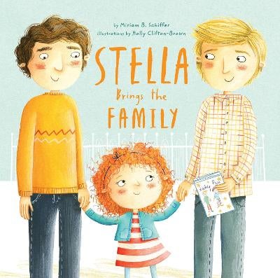 Stella Brings the Family by Miriam B. Schiffer | Paper Plus