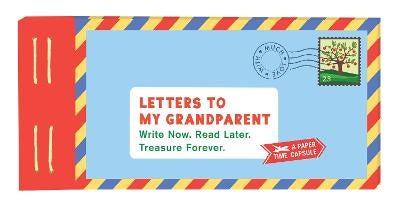 Letters to My Grandparent by Lea Redmond | Paper Plus