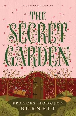 The Secret Garden by Frances Burnett Hodgson | Paper Plus