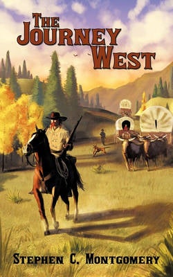 The Journey West by Stephen C. Montgomery | Paper Plus