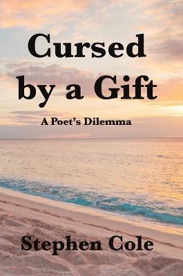 Cursed By A Gift by Stephen Cole | Paper Plus